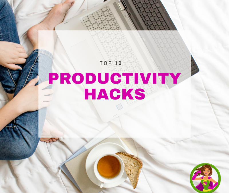 Top 10 Productivity Hacks Top 10 Productivity Hacks